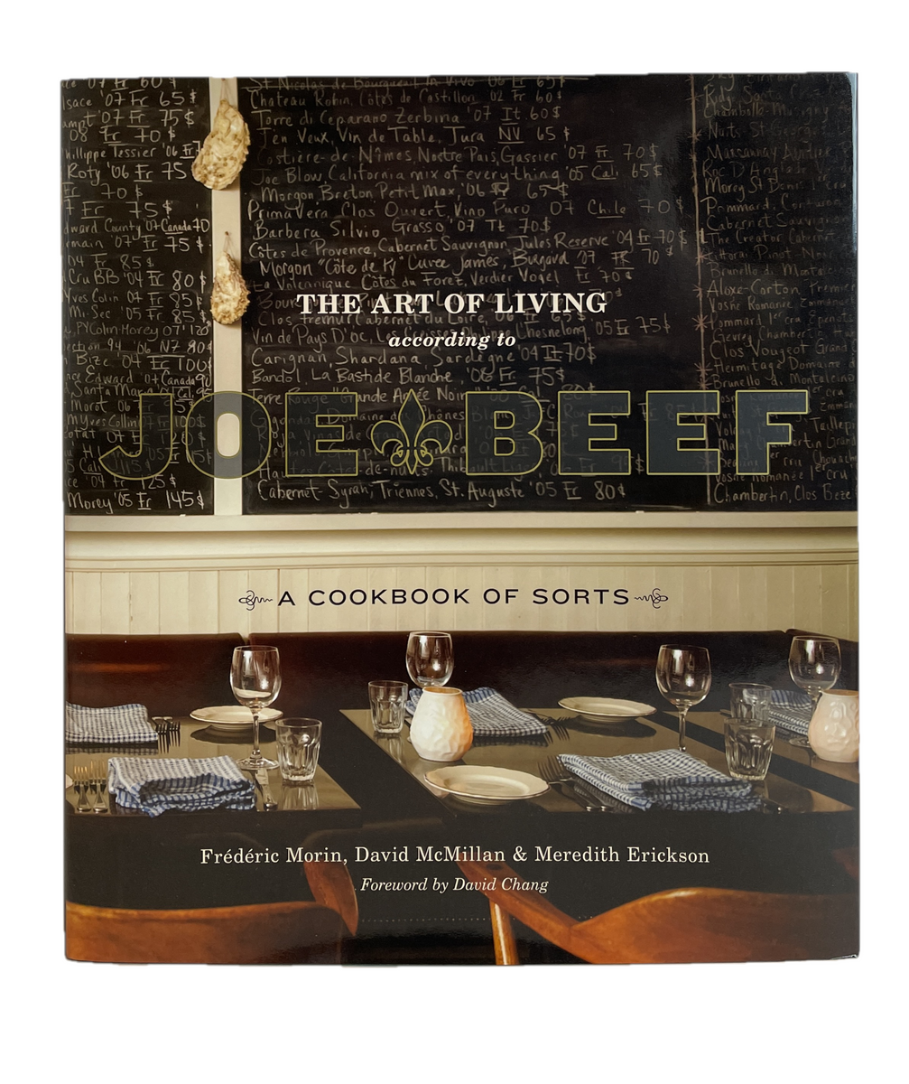 The Art of Living According to Joe Beef: A Cookbook of Sorts. English ...